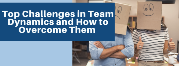 team dynamics challenges